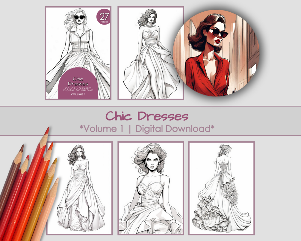 Chic Dresses Coloring Pages - Volume 1: 27 Page Printable Digital Download