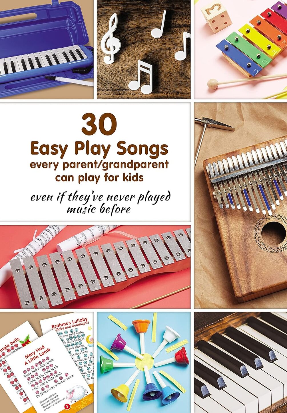 30 Easy Play Songs every parent/grandparent can play for kids even if ...