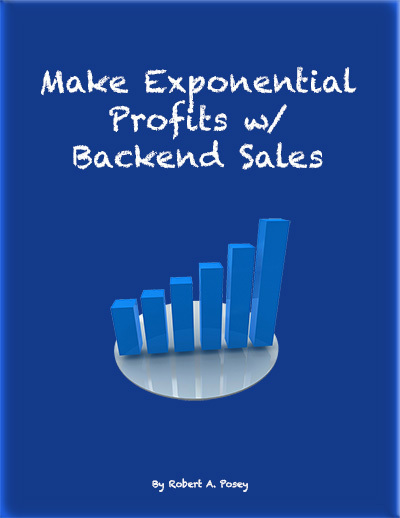 Make Exponential Profits w/ Backend Sales