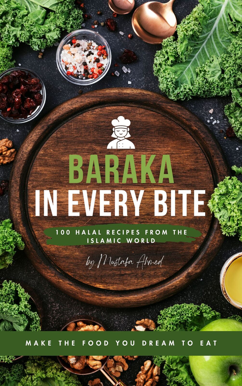 Barakah in Every Bite (Halal Recipe Book)