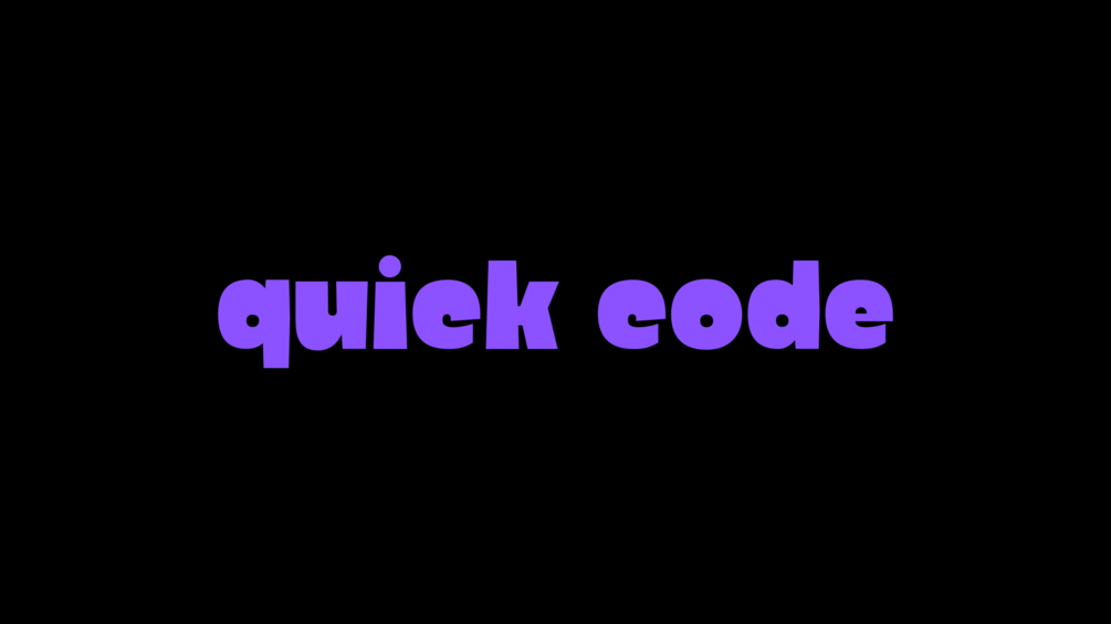 quick code