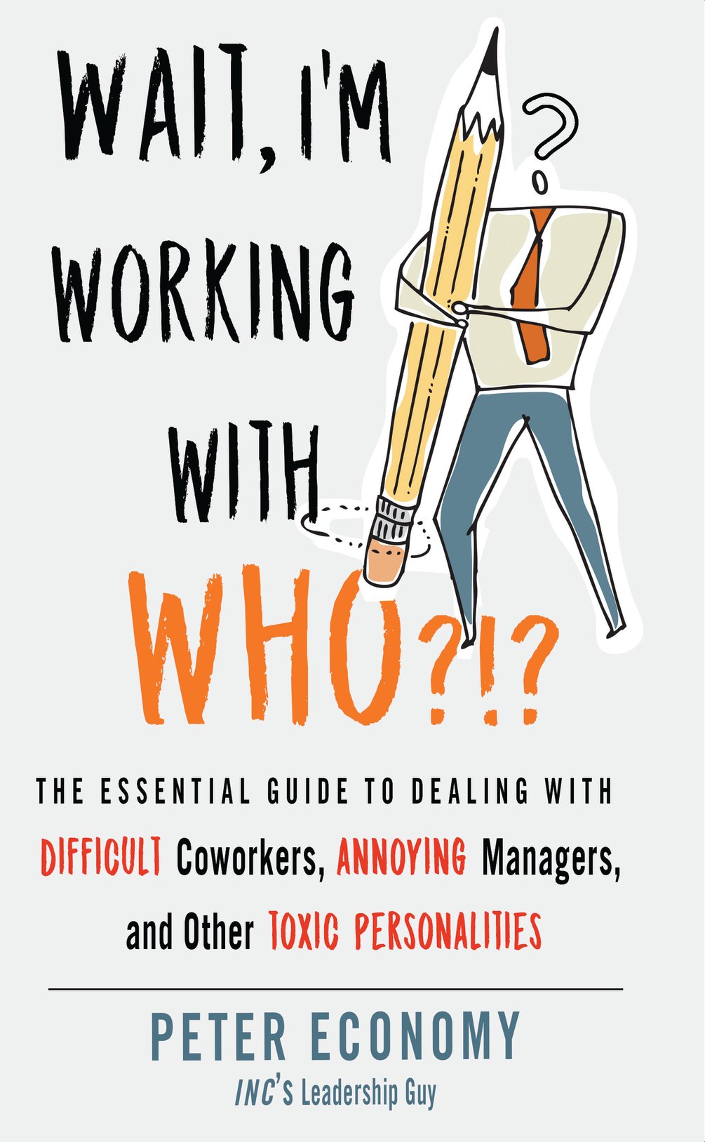 wait-im-working-with-who-the-essential-guide-to-dealing-with-difficult ...