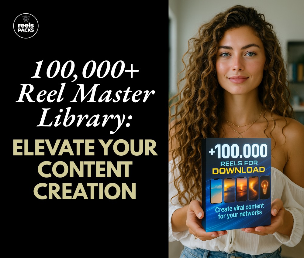 100,000+ Reel Master Library: Elevate Your Content Creation