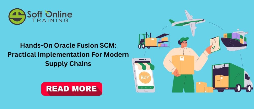 Hands-On Oracle Fusion SCM: Practical Implementation For Modern Supply ...