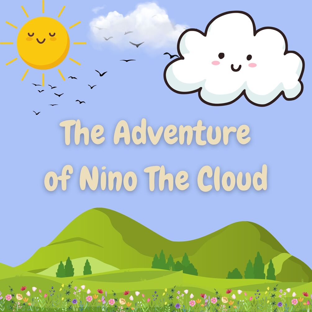 Children's book: The Adventure Of Nino The Cloud