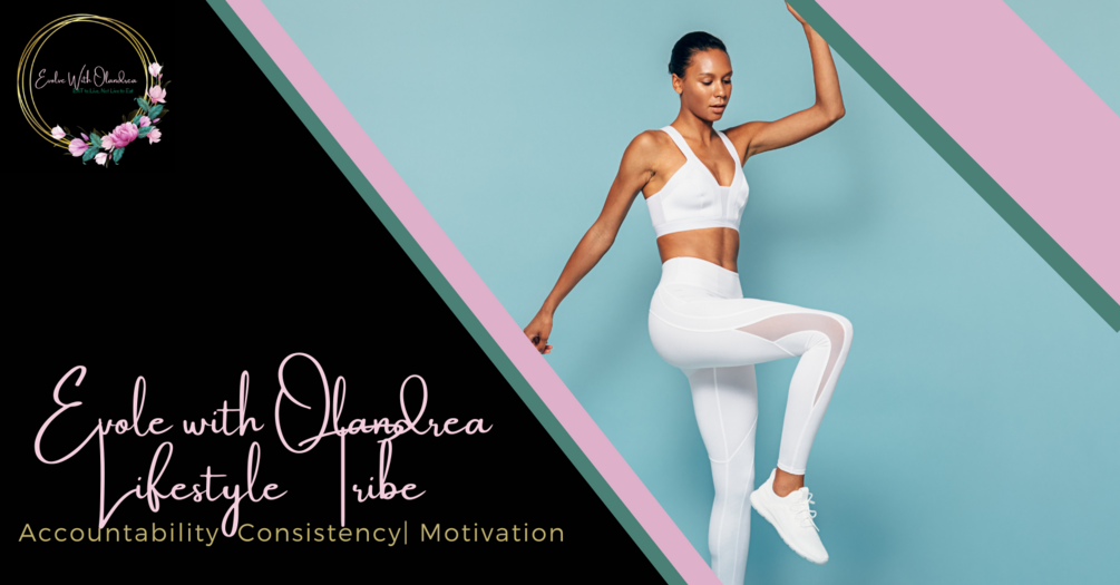 Evolve With Olandrea Lifestyle Tribe (A Facebook Community)