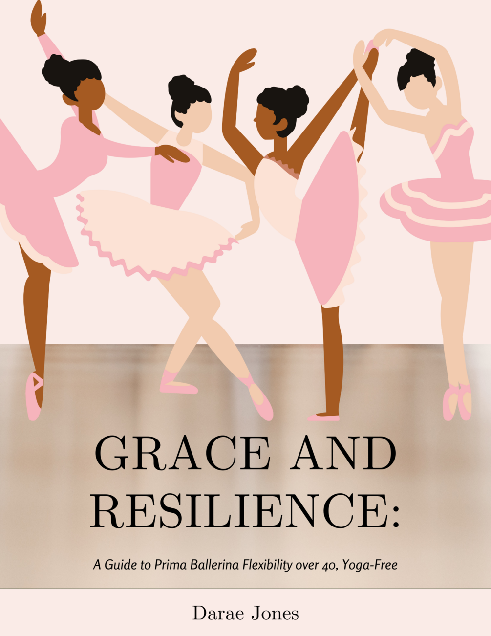 Grace and Resilience: A Guide to Prima Ballerina Flexibility over 40 ...