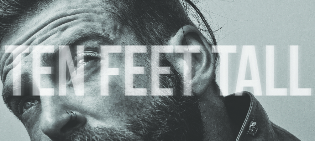 Ten Feet Tall - Single