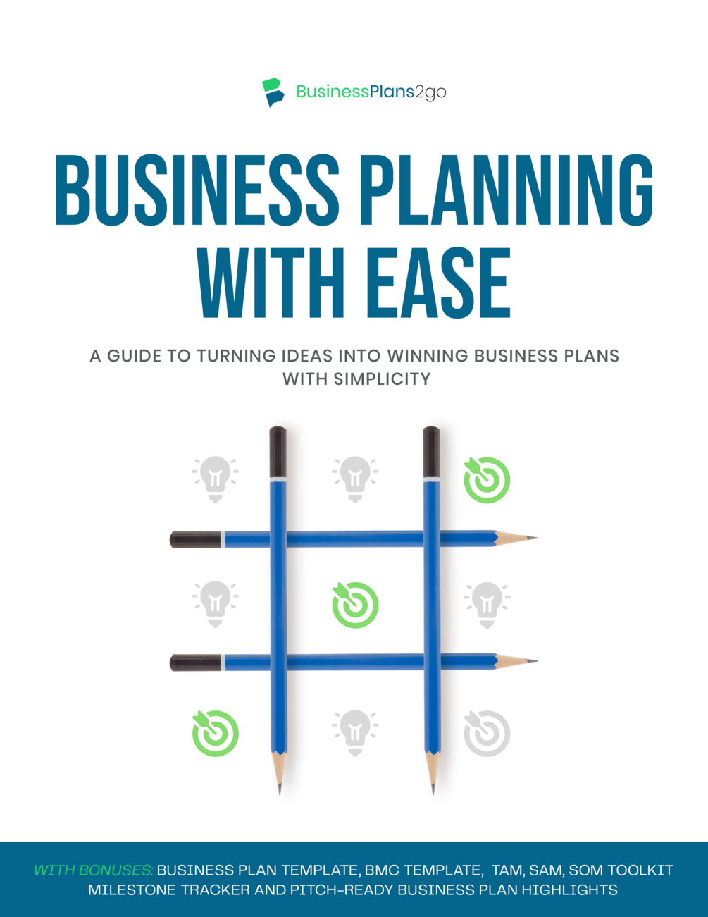 Business Planning with Ease: A Guide to Turning Ideas into Winning ...