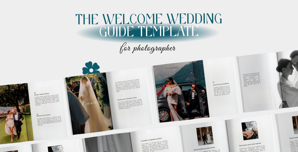 THE WELCOME PHOTOGRAPHY GUIDE TEMPLATE (FOR BOTH WEDDINGS & ELOPEMENTS)
