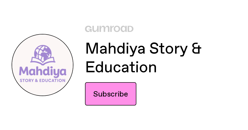 Mahdiya Story & Education