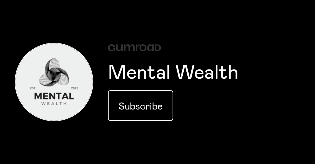 Mental Wealth