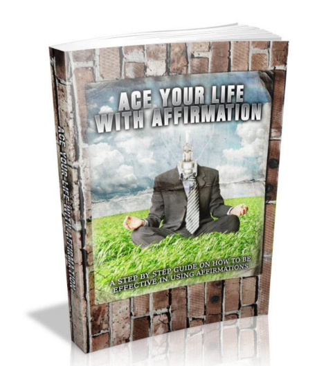 Ace your life with Affirmation