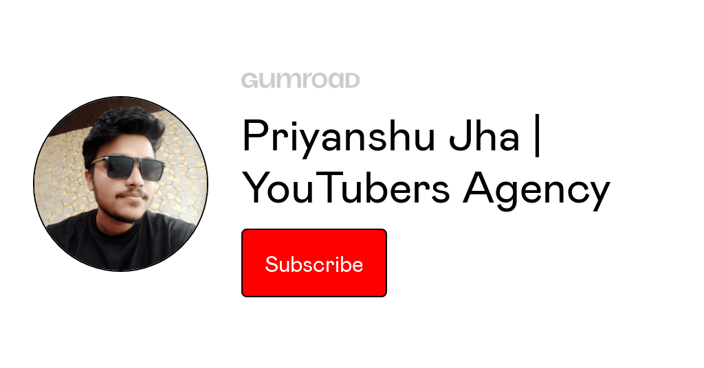 Priyanshu Jha | YouTubers Agency