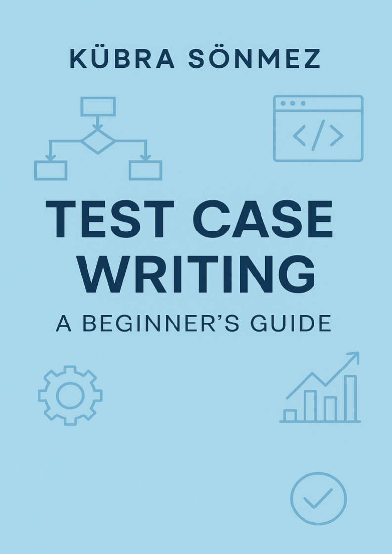 Test Case Writing: A Beginner's Guide