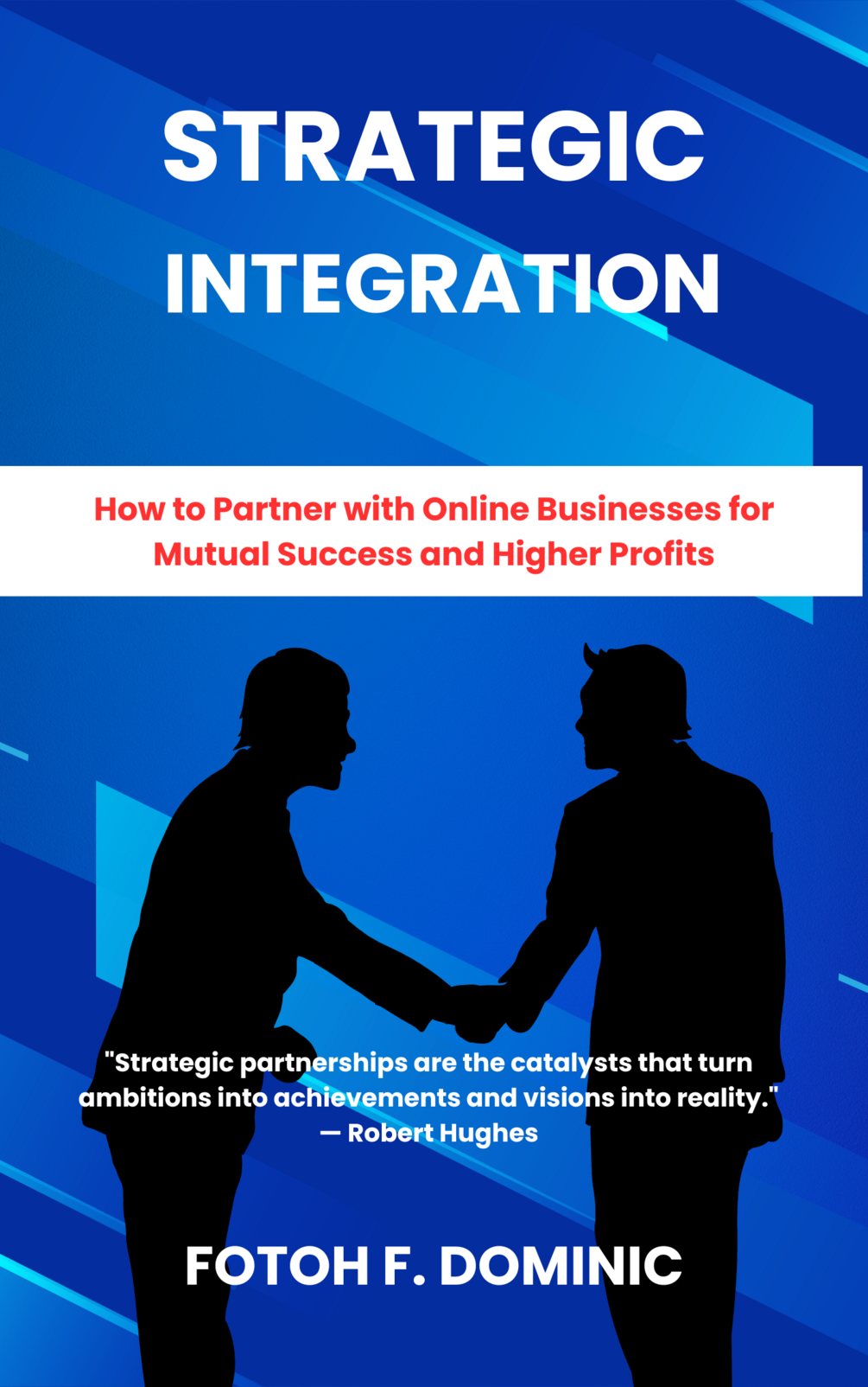 STRATEGIC INTEGRATION