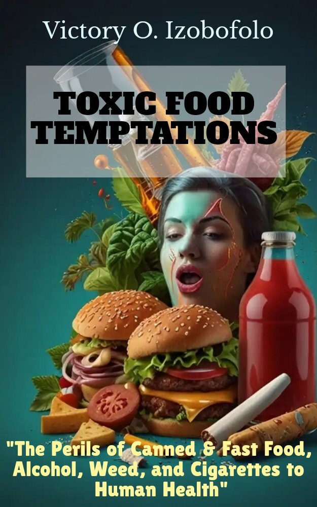 TOXIC FOOD TEMPTATIONS