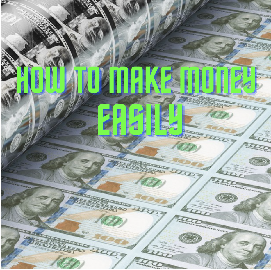 Smart Strategies on How to Make Money Easily