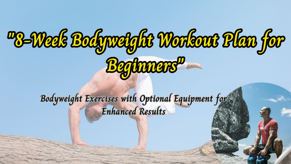 8-Week Bodyweight Workout Plan for Beginners