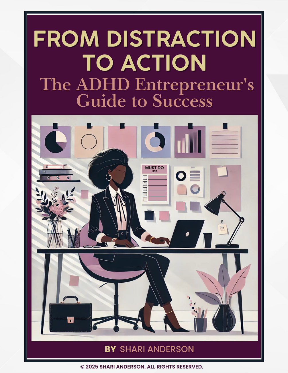 From Distraction to Action: The ADHD Entrepreneur's Guide to Success
