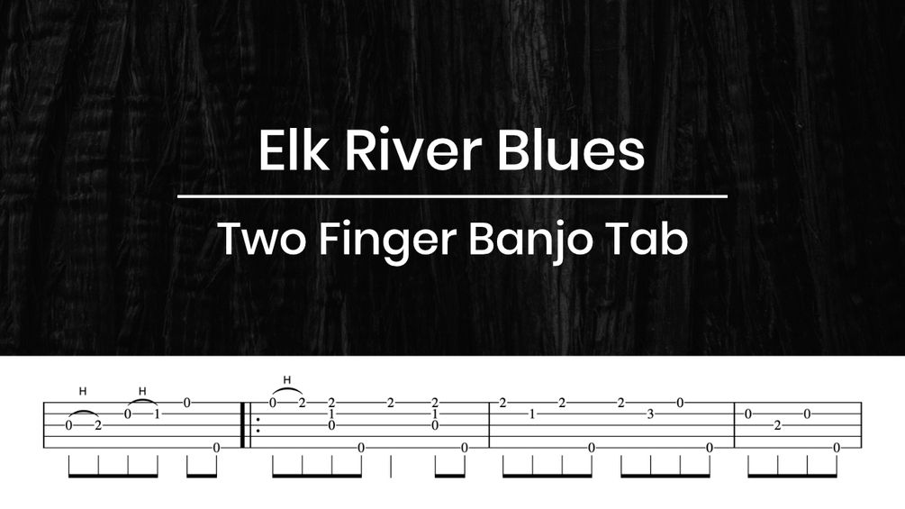 Elk River Blues - Two Finger Banjo Tab