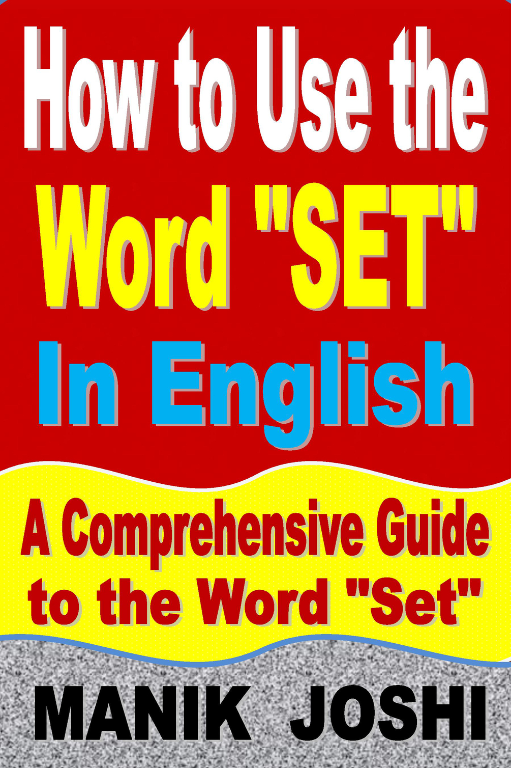 How to Use the Word “Set” In English: A Comprehensive Guide to the Word ...