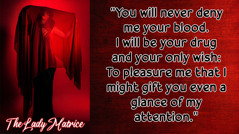 Caught your vampire reagent's eye, only to become her favorite project ...