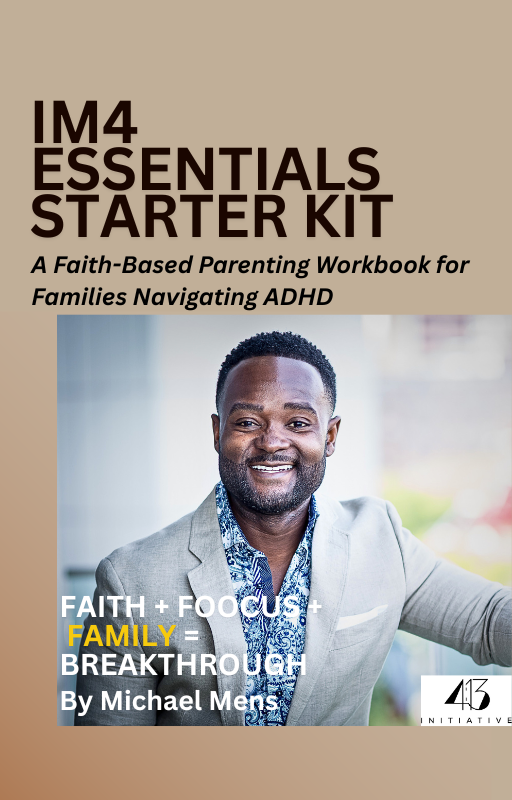 IM4 Essentials Starter Kit A Faith-Based Parenting Workbook for ...
