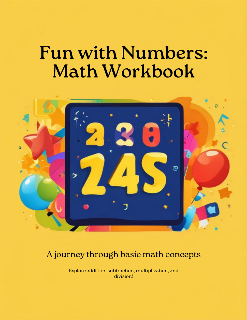 Fun with Numbers Math Workbook