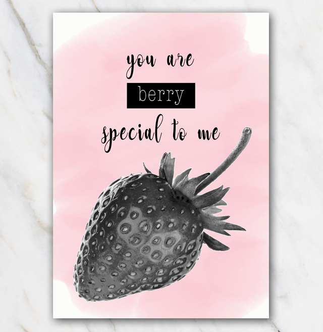 Funny and inspirational printable quote 'you are berry special to me'