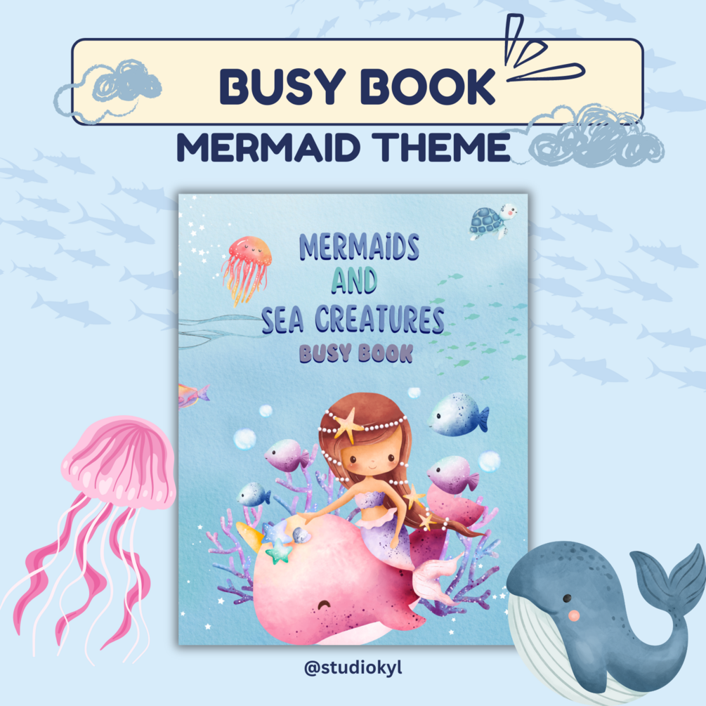 BUSY BOOK: MERMAID AND SEA CREATURES THEME (LEARNING MATERIALS FOR KIDS)