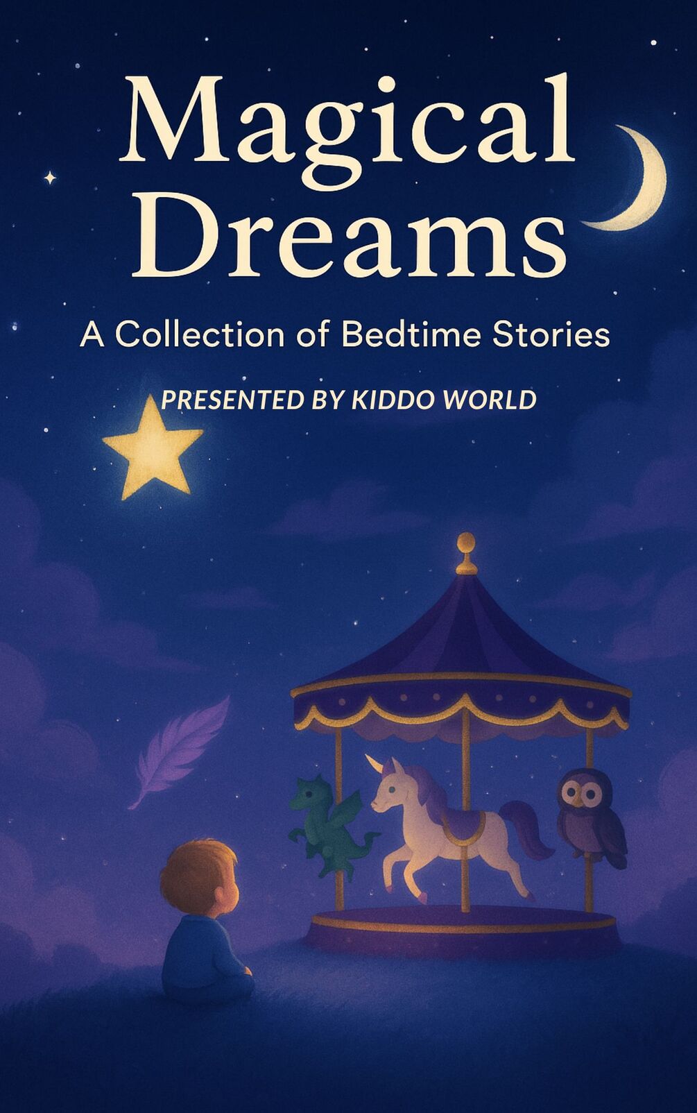 Magical Dreams: A Collection of Bedtime Stories