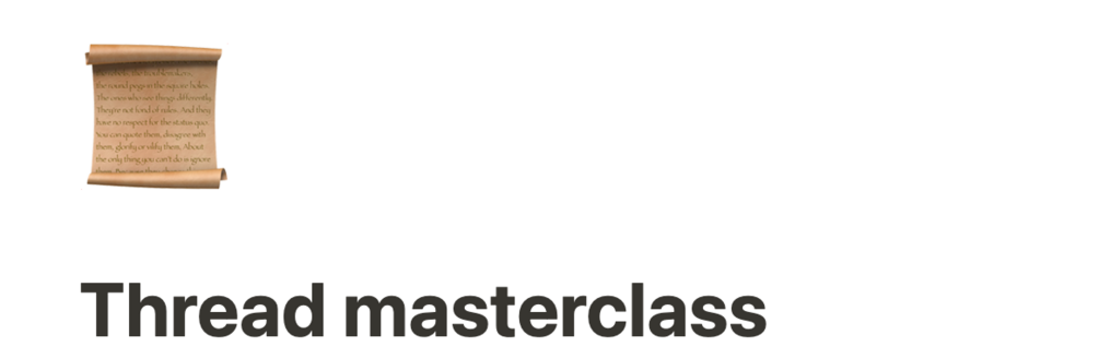 Viral threads masterclass