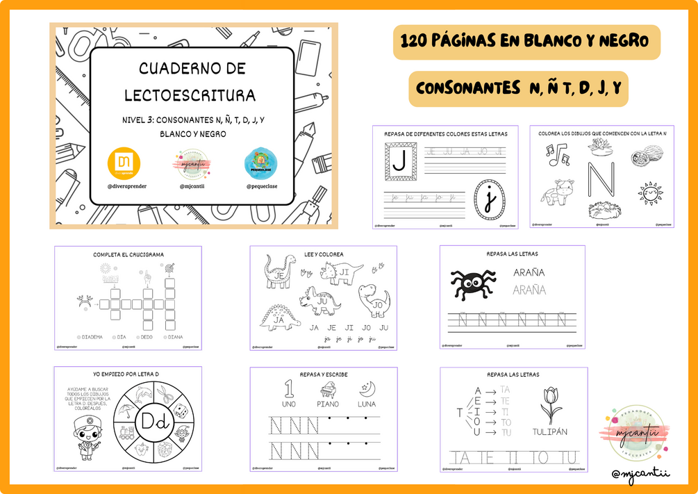 CUADERNO DE LECTOESCRITURA: N, Ñ, T, D, J, Y (BLANCO Y NEGRO)