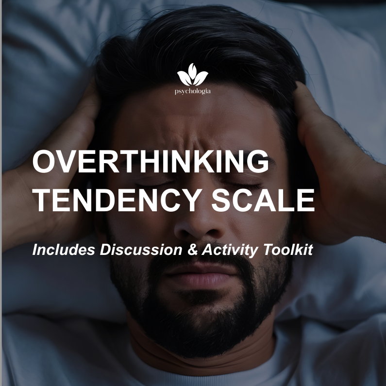 Overthinking Tendency Scale (Includes Discussion & Activity Toolkit)