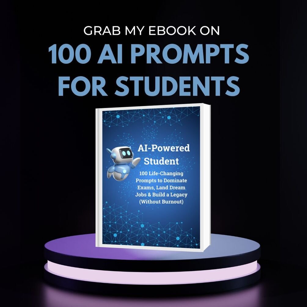 AI Powered Students: 100 Life Changing Prompts