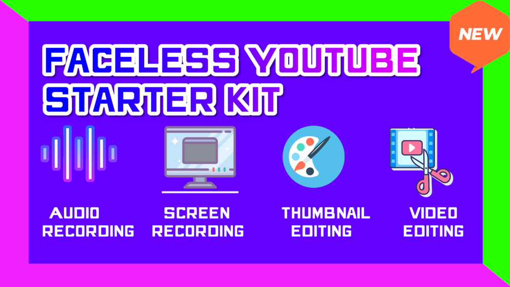 Faceless YouTube Channel Starter Kit