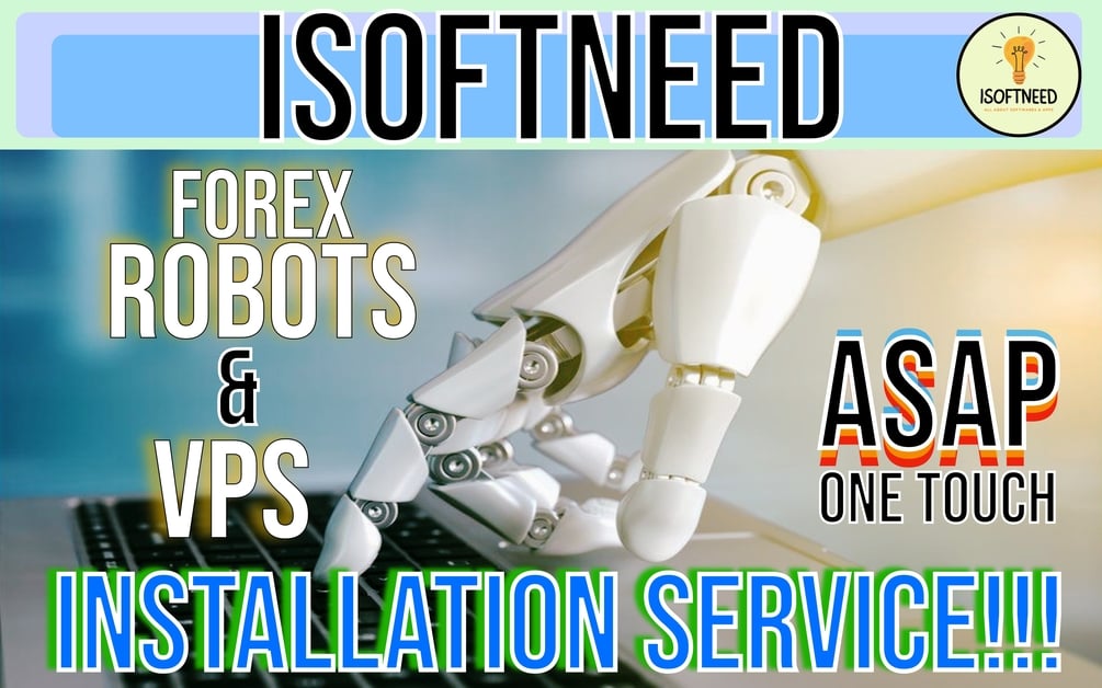 ROBOT INSTALLATION AND VPS SETUP SERVICE