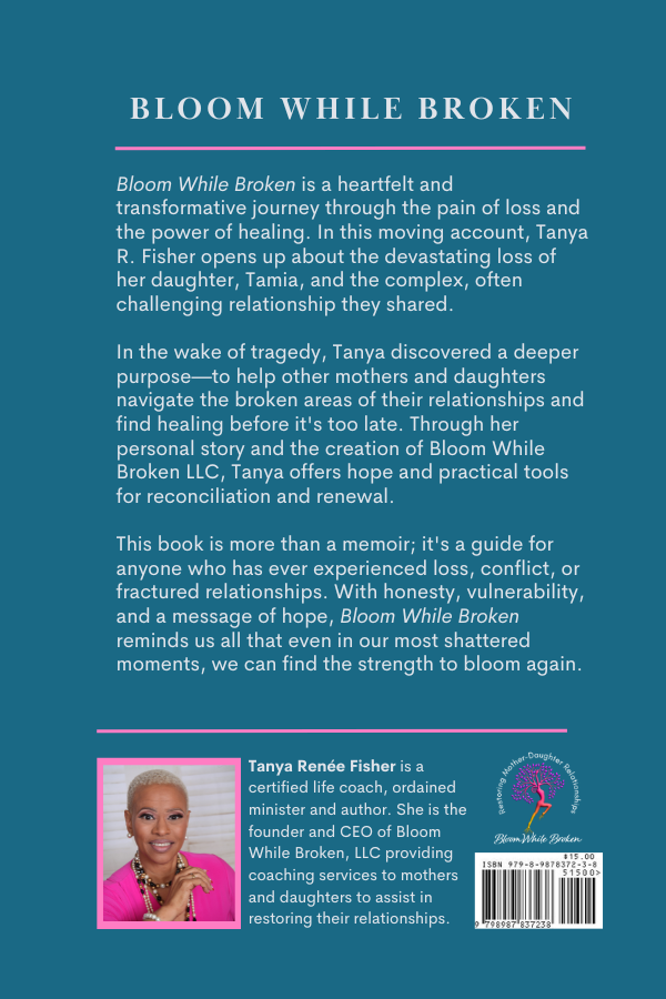 AVAILABLE NOW! "Bloom While Broken" by Tanya R. Fisher