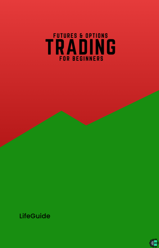 Futures & Options Trading For Beginners
