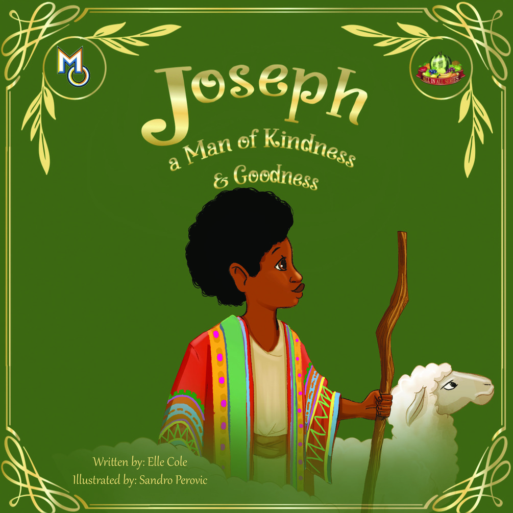 Joseph: A Man of Kindness & Goodness