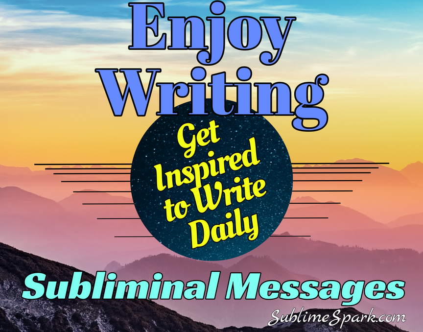 Enjoy Writing Subliminal Message Audio
