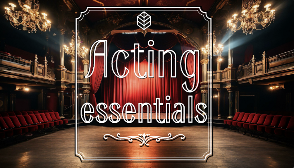 Acting Essentials: Brilla en el escenario y en la pantalla