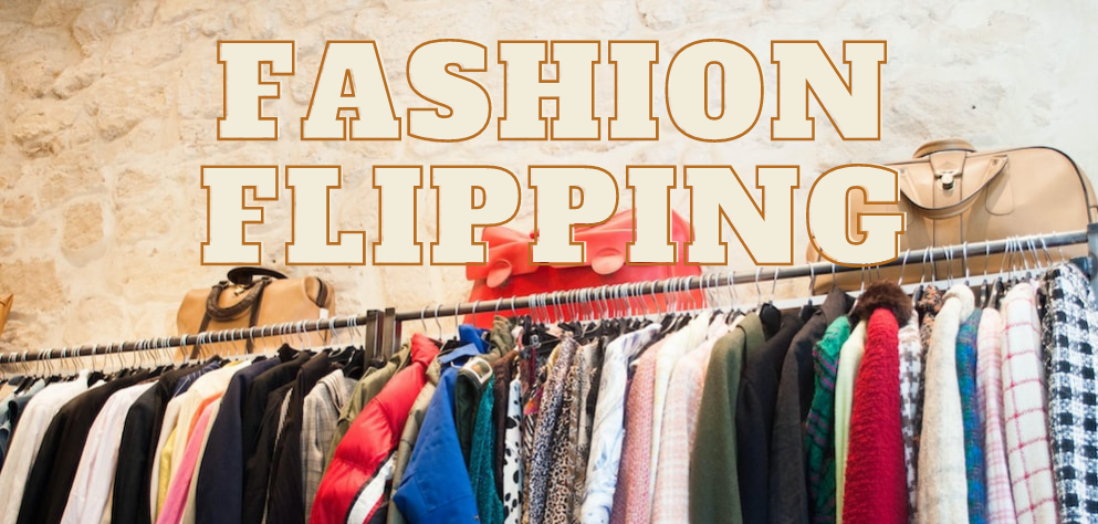 Fashion Flipping Hustle