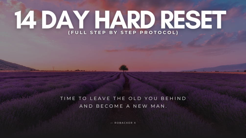 The 14 Day Hard Reset (full protocol)