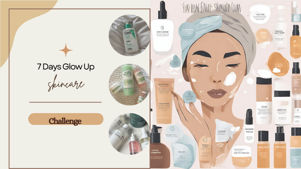 7 days of GLOW UP challenge