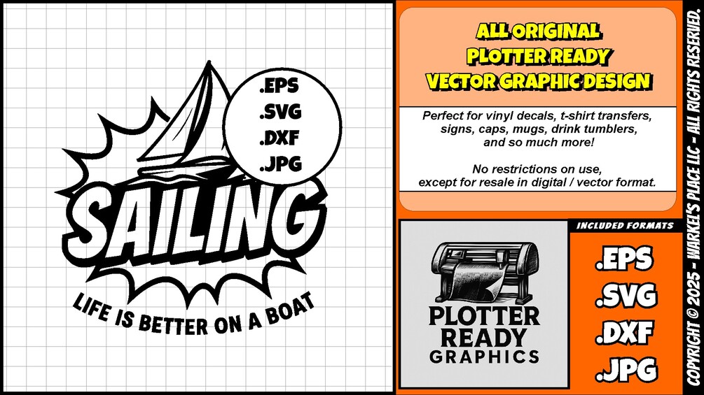 Sailing: Life Is Better on a Boat Plotter Ready Vector Artwork