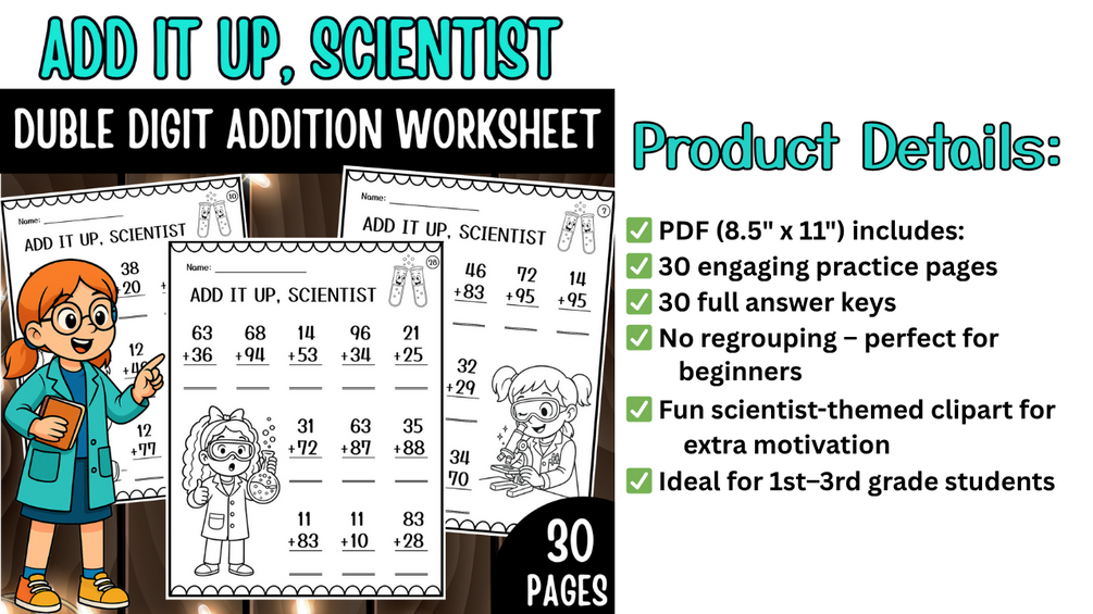 Add It Up, Scientist – Double Digit Addition Worksheets | 30 Pages ...