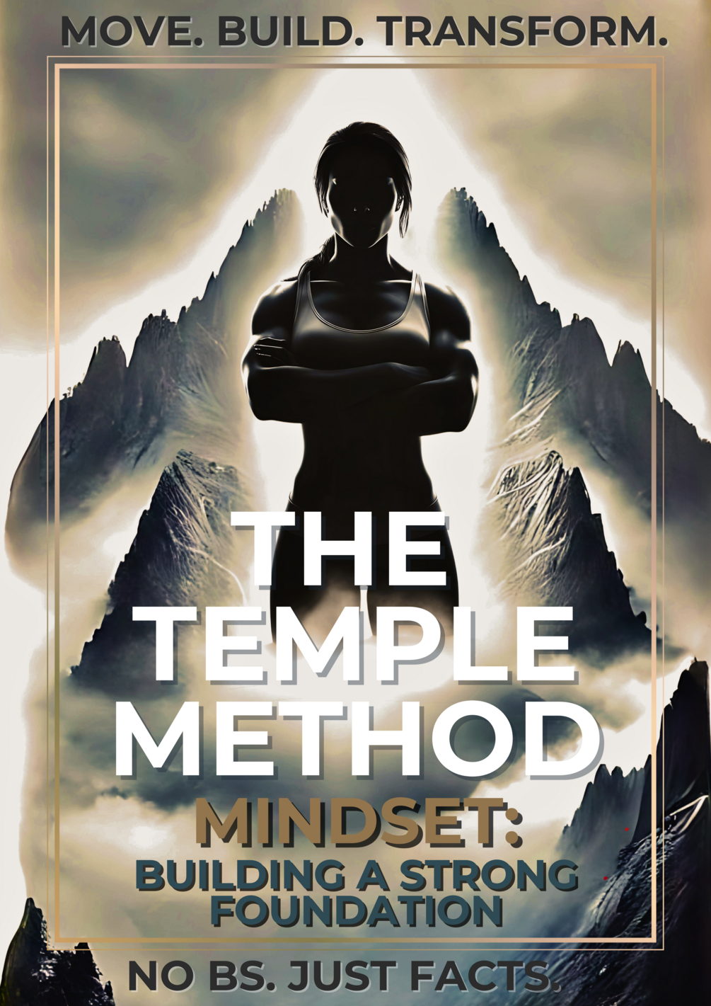 The Temple Method: Mindset – Building a Strong Foundation