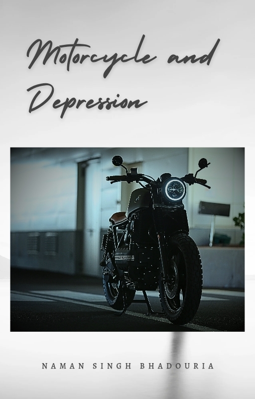 Motorcycle And Depression